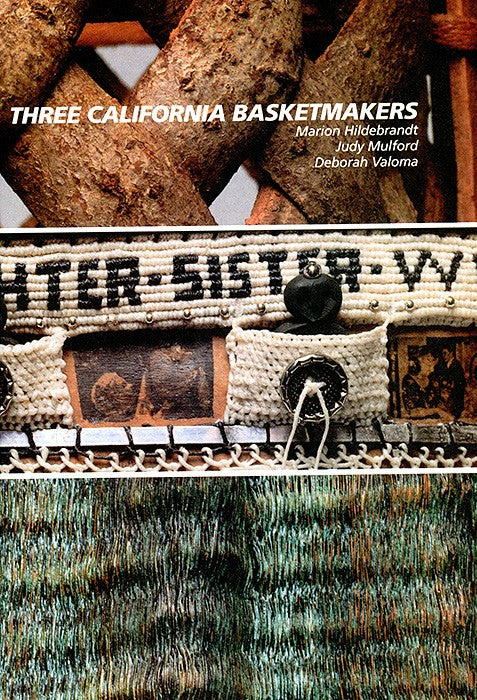 Three California Basketmakers – Basket Makers Supply