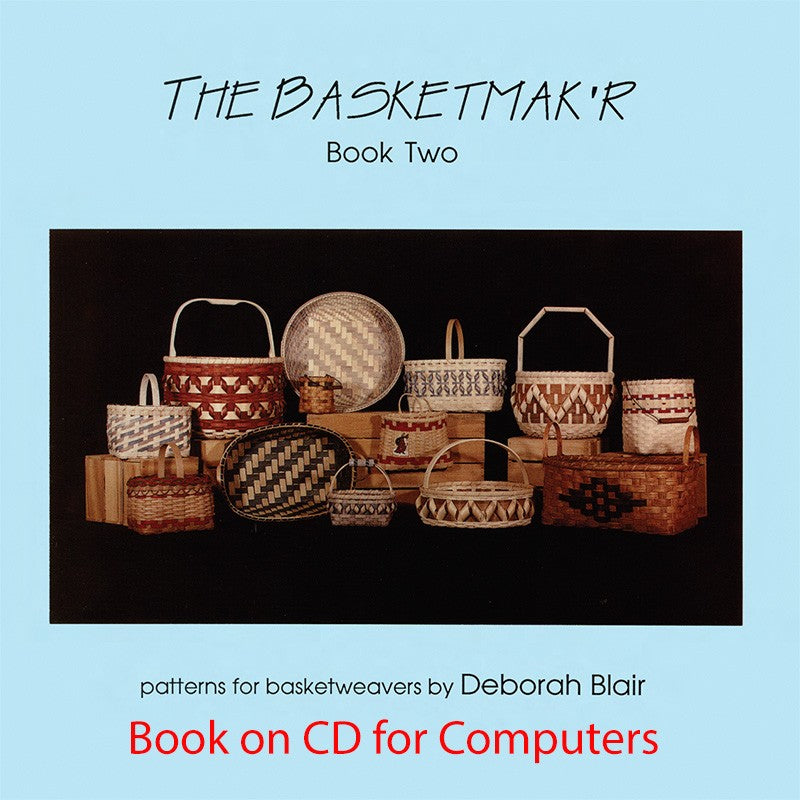 CD - The Basketmak'r by Deb Blair - Book Two – Basket Makers Supply